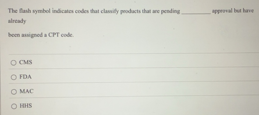 Solved: The flash symbol indicates codes that classify products that ...
