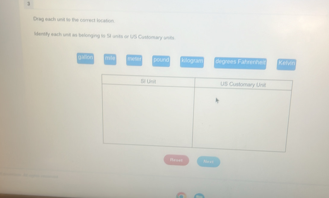 Solved: Drag each unit to the correct location. Identify each unit as ...