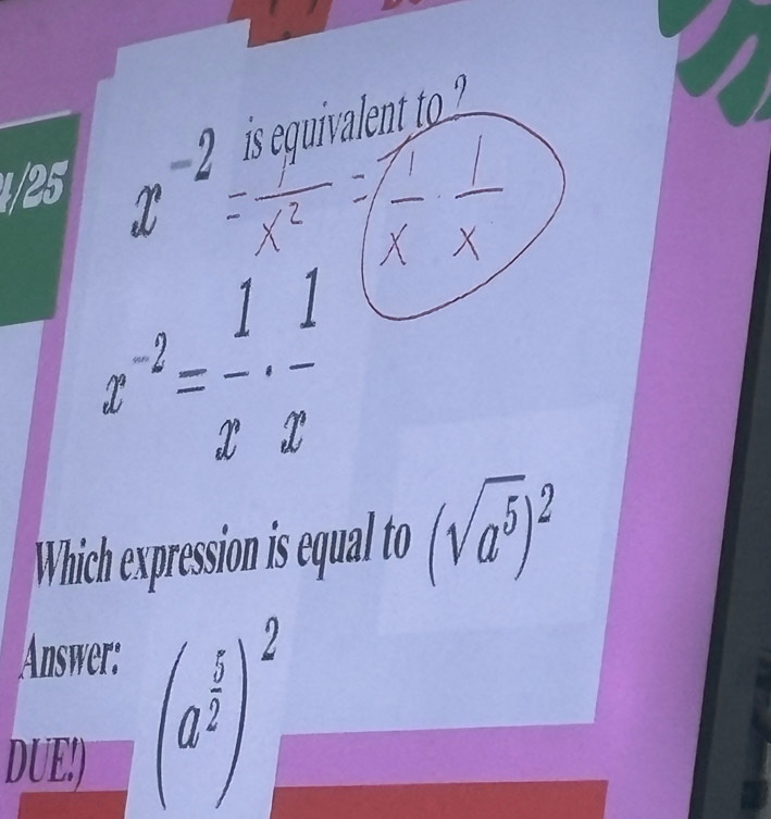 Solved: is equivalent to ?' 1/25 x^(-2)= x^(-2)= 1/x 1/x Which ...
