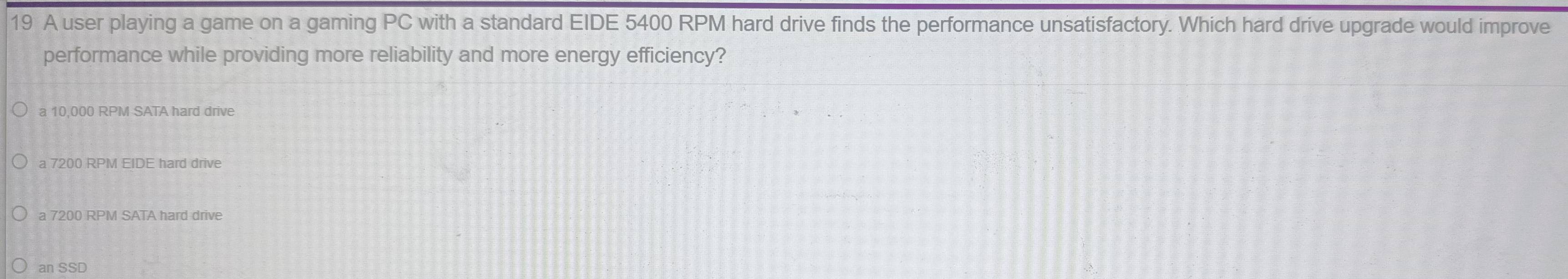 Resuelto:A user playing a game on a gaming PC with a standard EIDE 5400 ...