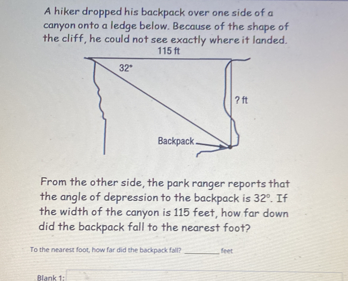 Solved: A hiker dropped his backpack over one side of a canyon onto a ...