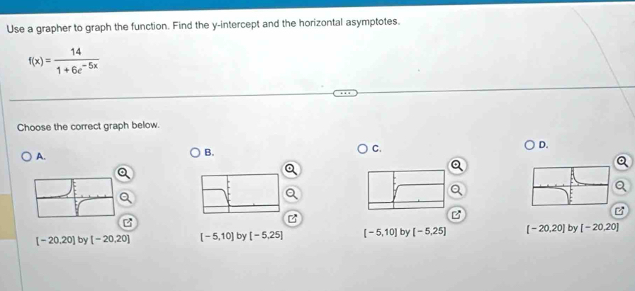 Solved: Use a grapher to graph the function. Find the y-intercept and ...