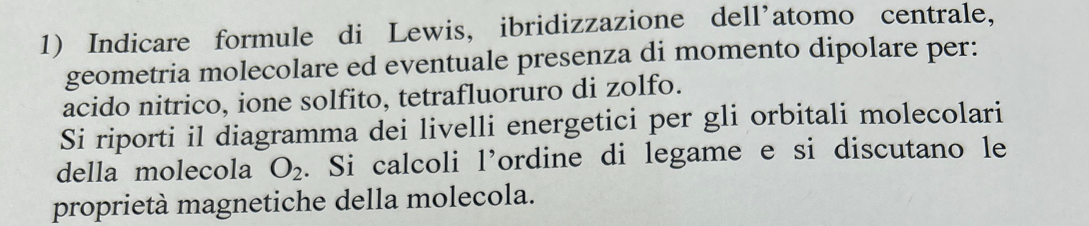 Risolto:Indicare formule di Lewis， ibridizzazione dell’atomo centrale ...