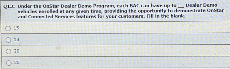 Solved: Under the OnStar Dealer Demo Program, each BAC can have up to ...
