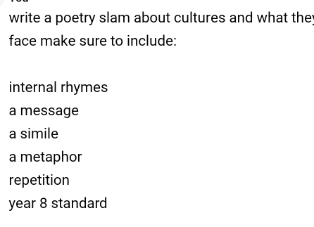 Solved: write a poetry slam about cultures and what the face make sure ...