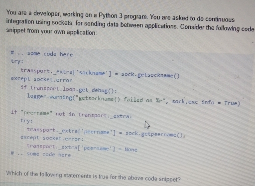 Solved: You are a developer, working on a Python 3 program. You are ...