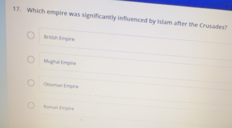 Solved: Which empire was significantly influenced by Islam after the ...