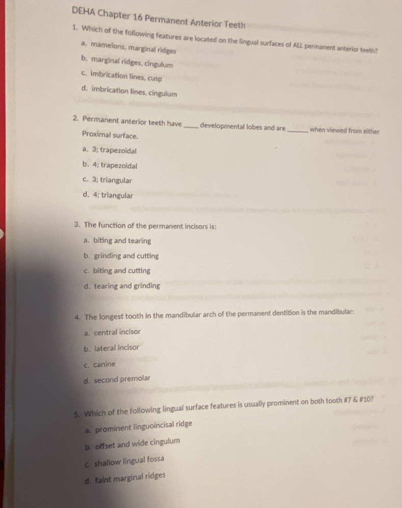 Solved: DEHA Chapter 16 Permanent Anterior Teeth 1. Which of the ...