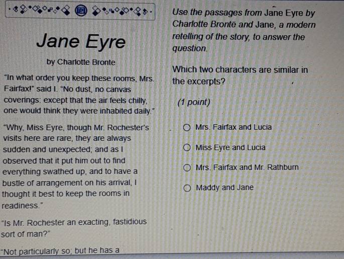 Solved: Use the passages from Jane Eyre by Charlotte Brontë and Jane, a ...