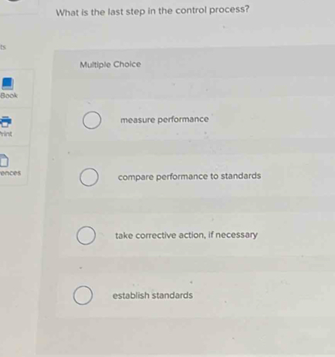 Solved: What is the last step in the control process? ts Multiple ...