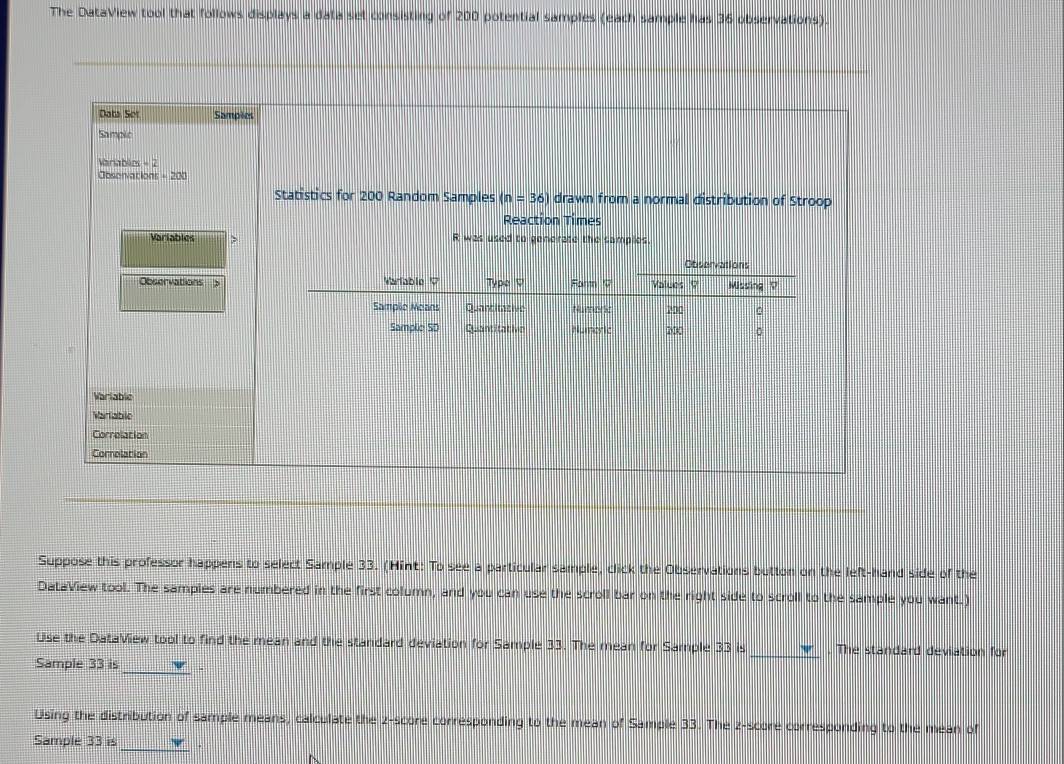 Solved: The DataView tool that follows displays a data set consisting of 200 potential samples ...