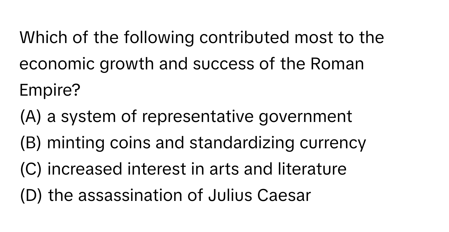 Solved: Which of the following contributed most to the economic growth ...