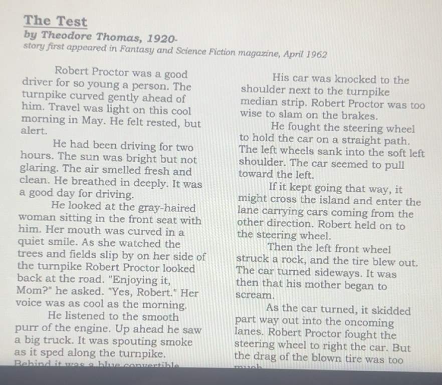 Solved: The Test by Theodore Thomas, 1920- story first appeared in ...