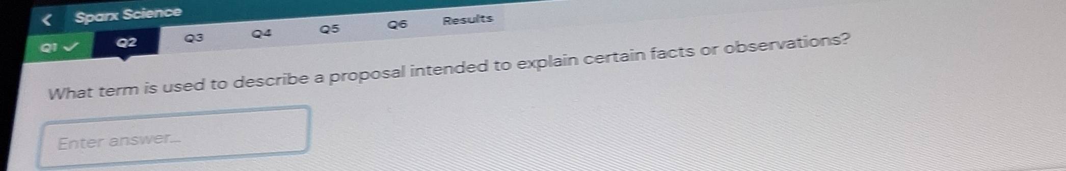 Solved: Sparx Science QI Q2 Q3 Q4 Q5 Q6 Results What term is used to ...