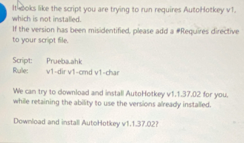 Solved: It moks like the script you are trying to run requires AutoHotkey v1. which is not ...