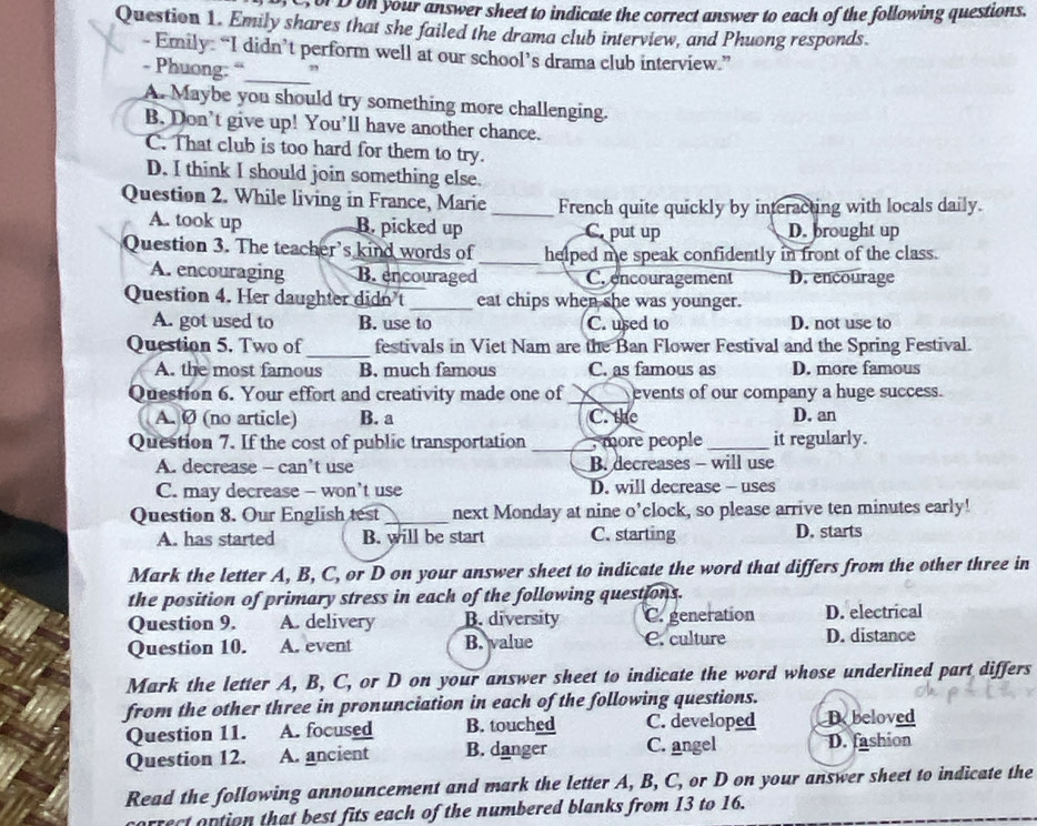 Giải quyết:on your answer sheet to indicate the correct answer to each ...