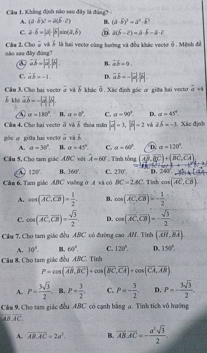 Giải quyết:Khẳng định nào sau đây là đúng? A. (vector a· vector b ...