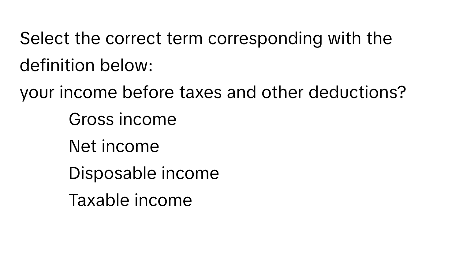 Solved: Select the correct term corresponding with the definition below ...