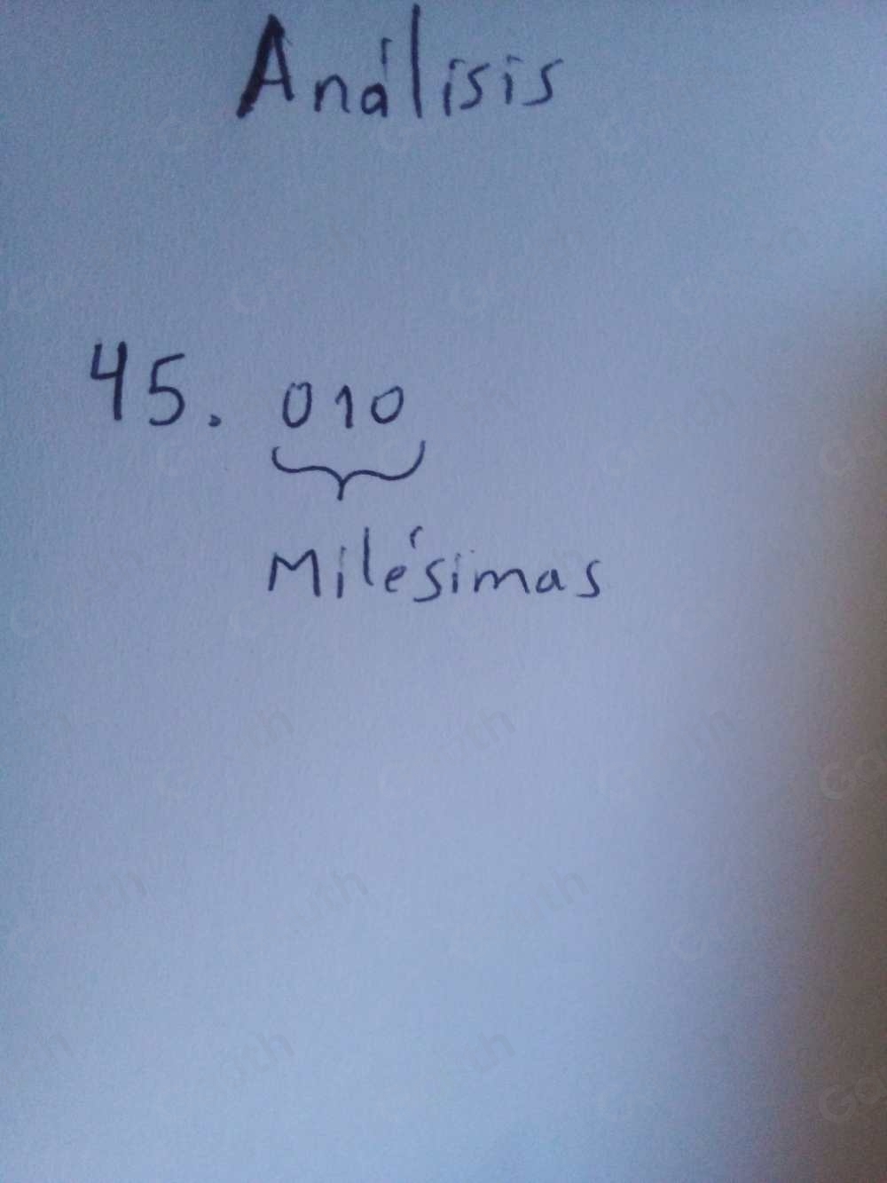 Resuelto:I'cuarenta y cinco enteros diez milesimos. () 45. 010 6) 45 ...
