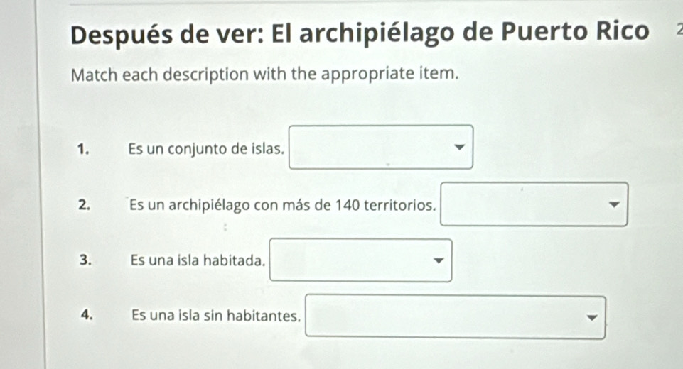 Solved: Después de ver: El archipiélago de Puerto Rico Match each ...
