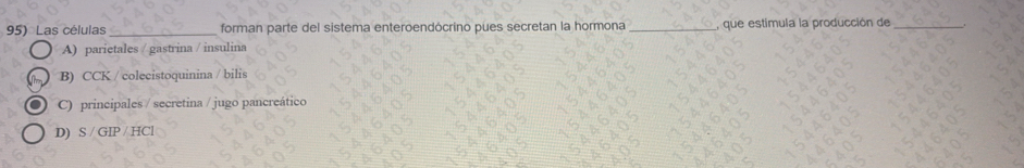 Resuelto:Las células _forman parte del sistema enteroendócrino pues ...