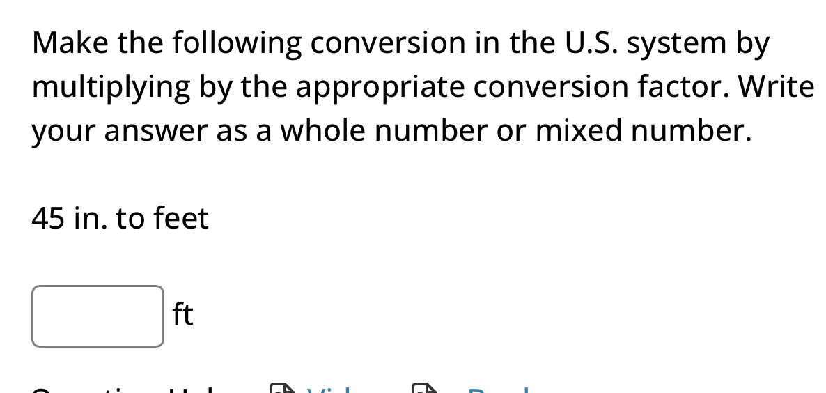 Solved: Make the following conversion in the U.S. system by multiplying ...