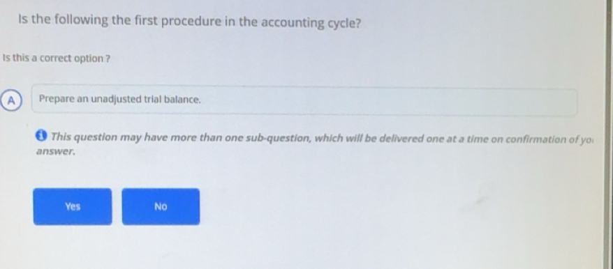 Solved: Is the following the first procedure in the accounting cycle ...