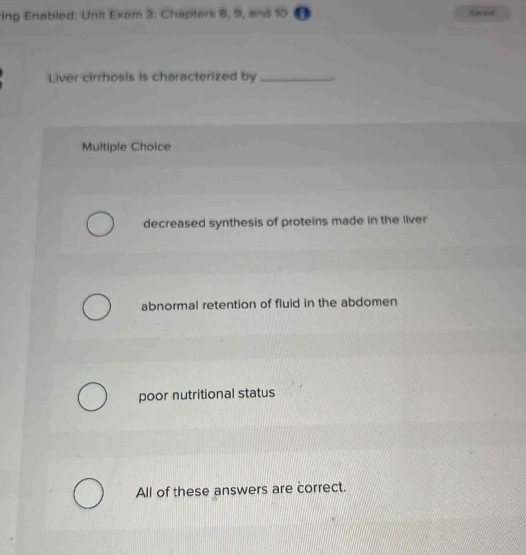 Solved: ring Enabled: Unit Exam 3: Chapters 8, 9, and 10 Seest Liver ...