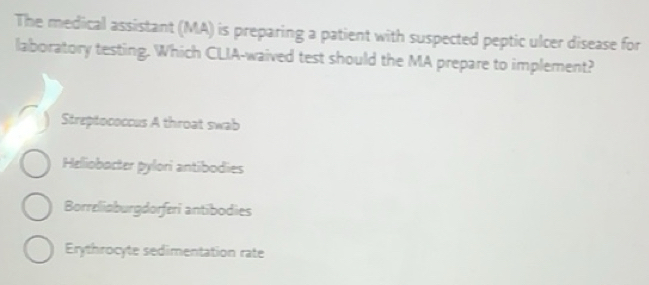 Solved: The medical assistant (MA) is preparing a patient with ...