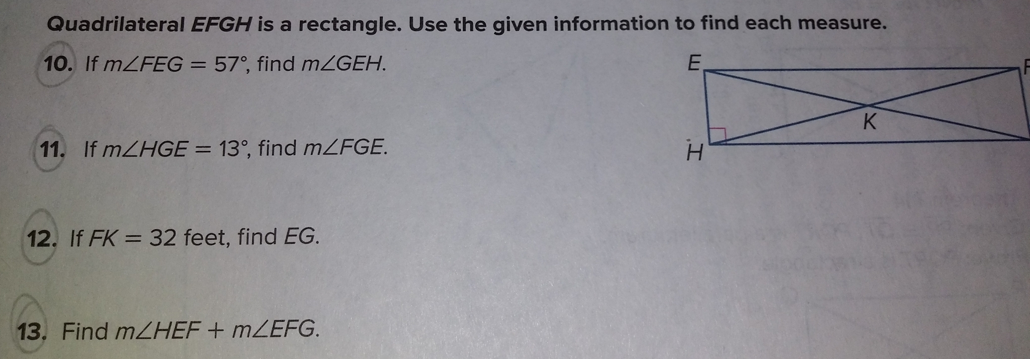 Solved: Quadrilateral EFGH is a rectangle. Use the given information to ...