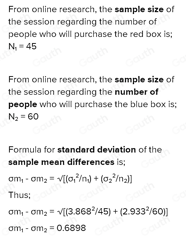 Solved: Use the standard deviation values of the two samples to find the standard deviation of ...