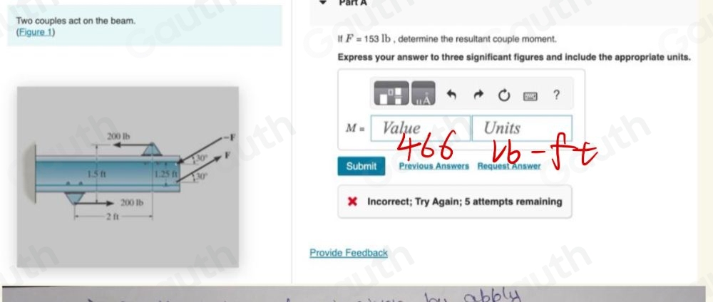 Solved: Two couples act on the beam. (Figure 1) , determine the ...