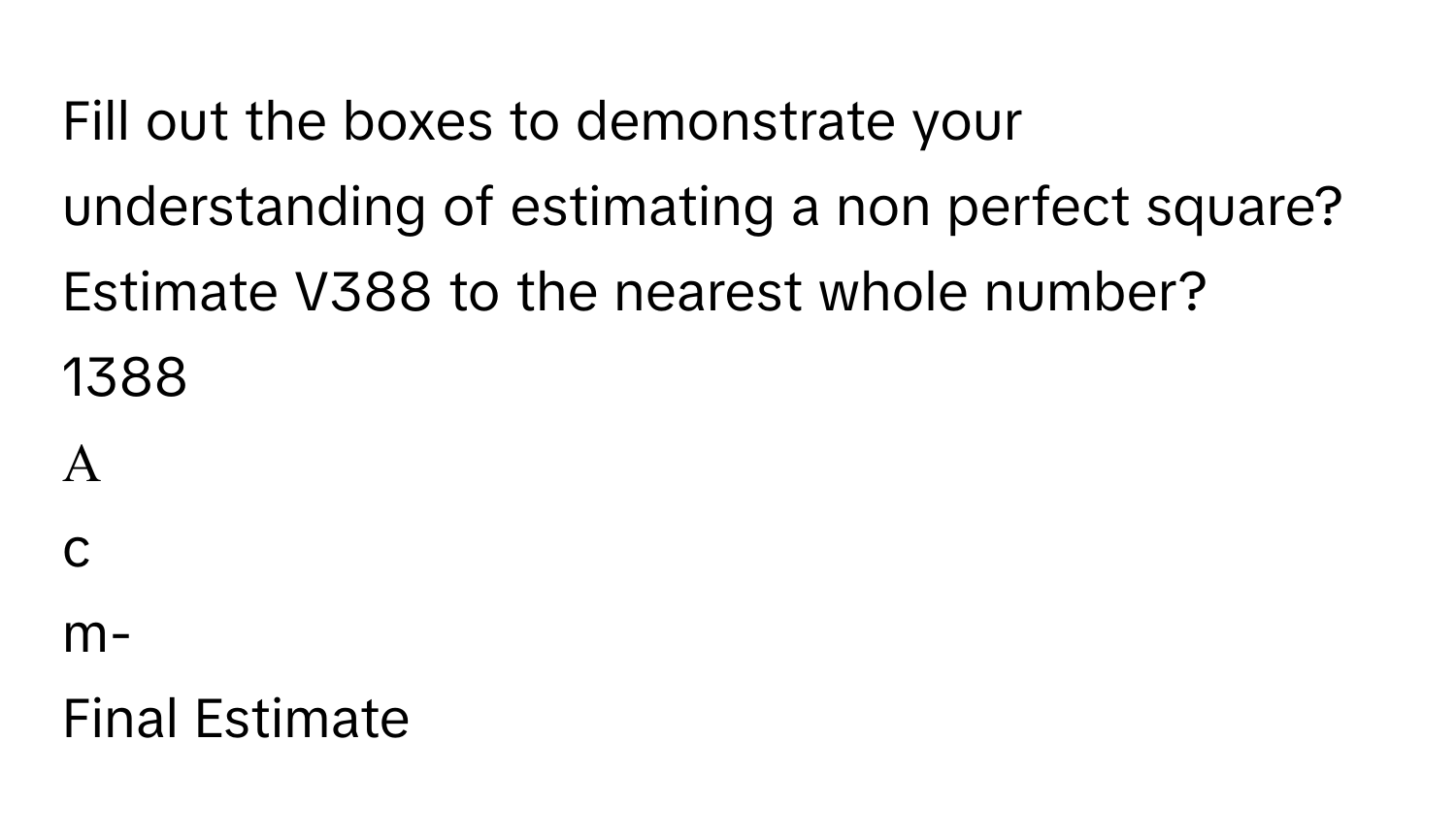 Solved: Fill out the boxes to demonstrate your understanding of ...