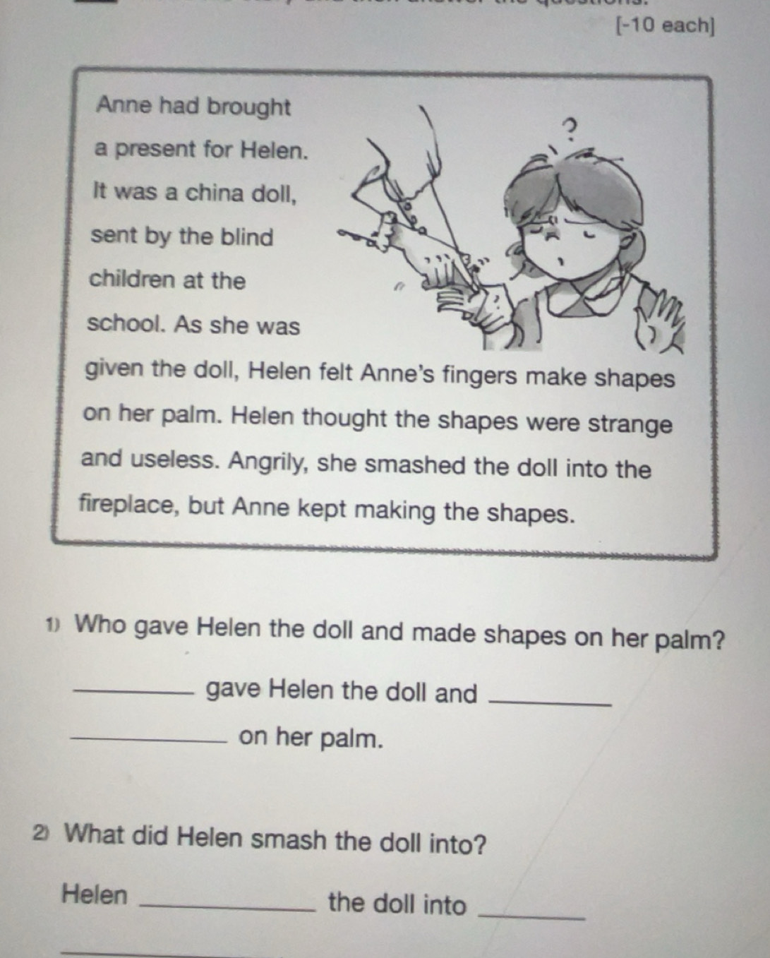 Solved: [-10 each] Anne had brought ? a present for Helen. It was a ...