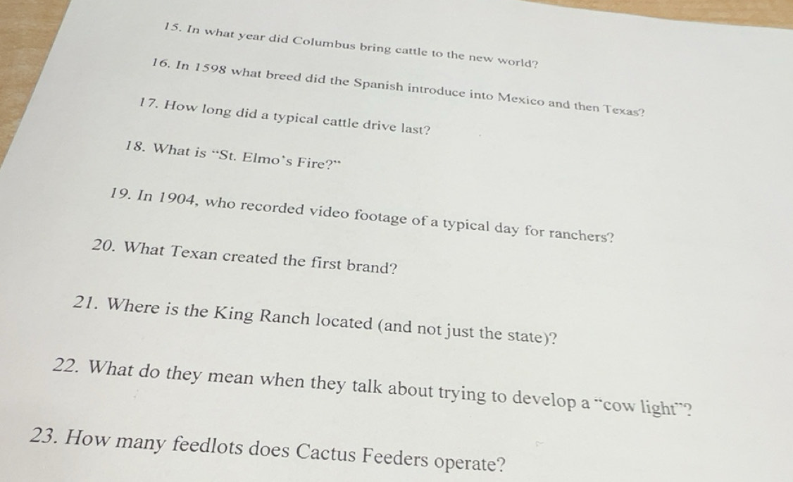 Solved: In what year did Columbus bring cattle to the new world? 16. In ...