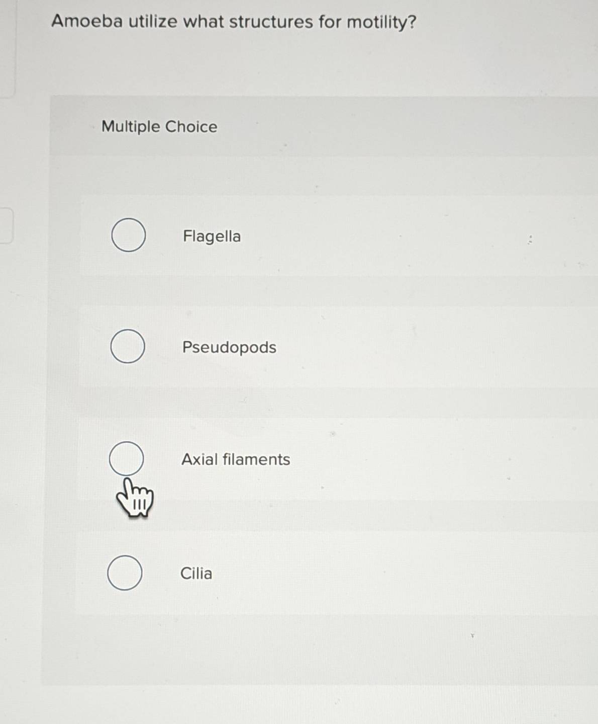Solved: Amoeba utilize what structures for motility? Multiple Choice ...