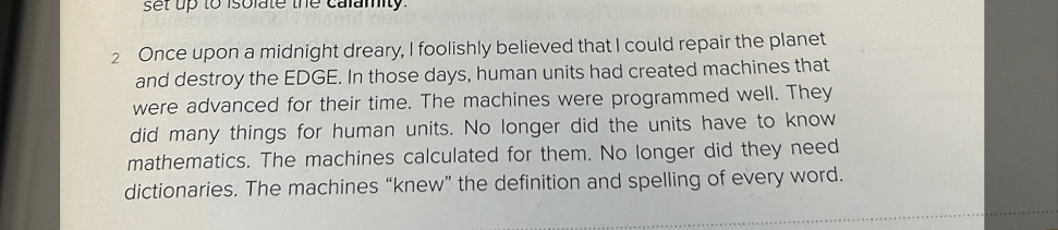 Solved: set up to isolate the calamity. 2 Once upon a midnight dreary ...
