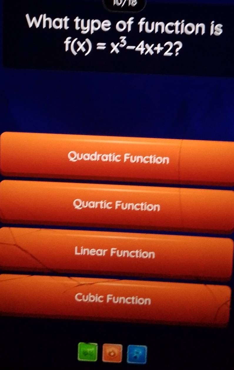 Solved: What type of function is f(x)=x^3-4x+2? Quadratic Function Quartic Function Linear ...