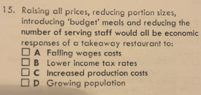 Solved: Raising all prices, reducing portion sizes, introducing ‘budget ...