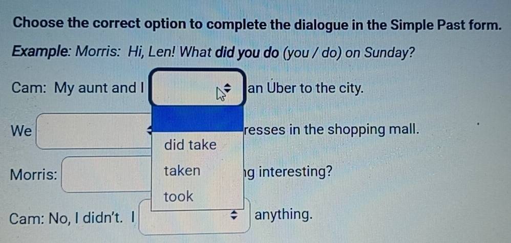 Resuelto:Choose the correct option to complete the dialogue in the ...