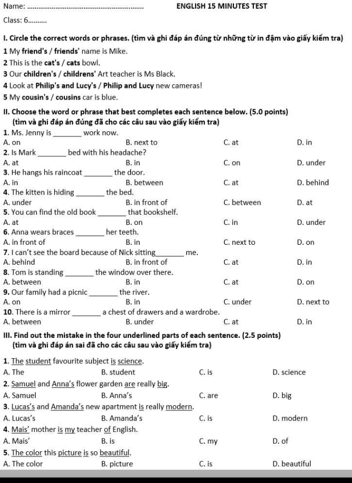 Giải quyết:Name:_ ENGLISH 15 MINUTES TEST Class: 6......... I. Circle ...
