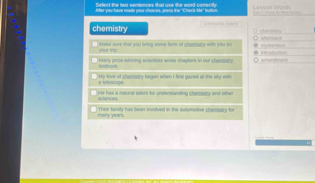 Solved: Select the two sentences that use the word correctly. After you ...