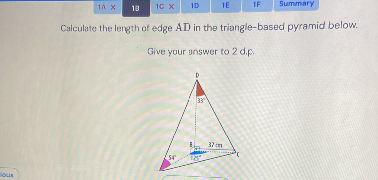 Solved: 1AX 1B 1C × 1D 1E 1F Summary Calculate the length of edge AD in the triangle-based ...