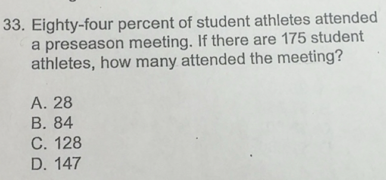 Solved: Eighty-four percent of student athletes attended a preseason ...