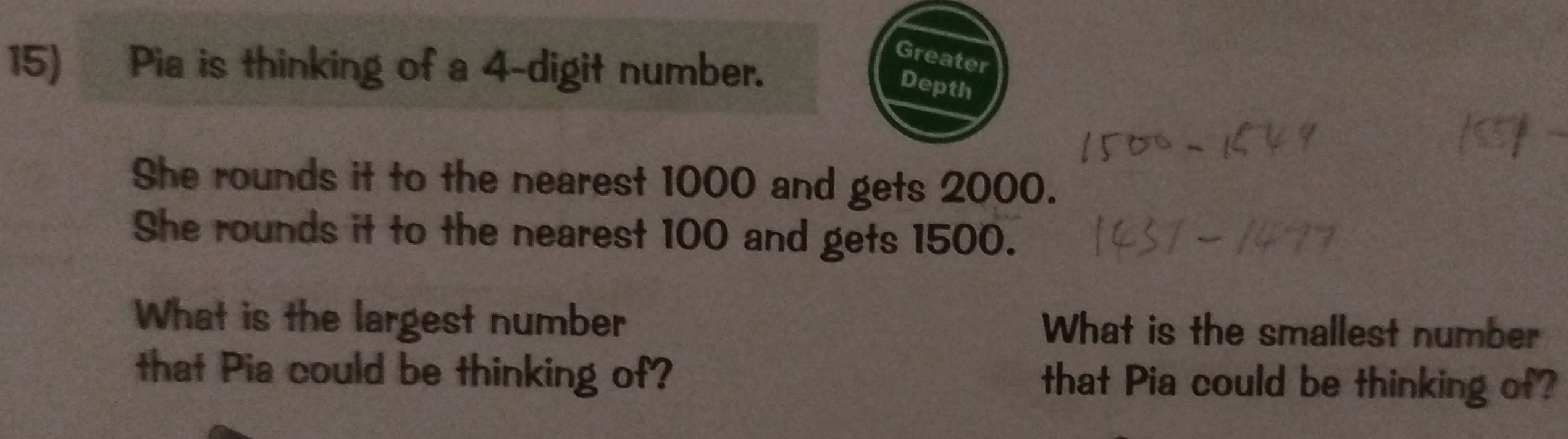 Selesai:Pia is thinking of a 4 -digit number. Greater Depth She rounds ...