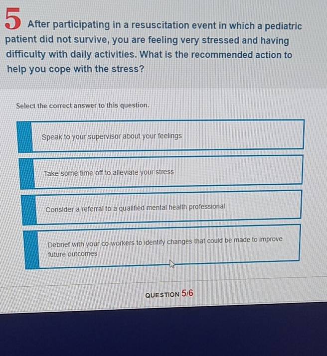 Solved: After participating in a resuscitation event in which a ...
