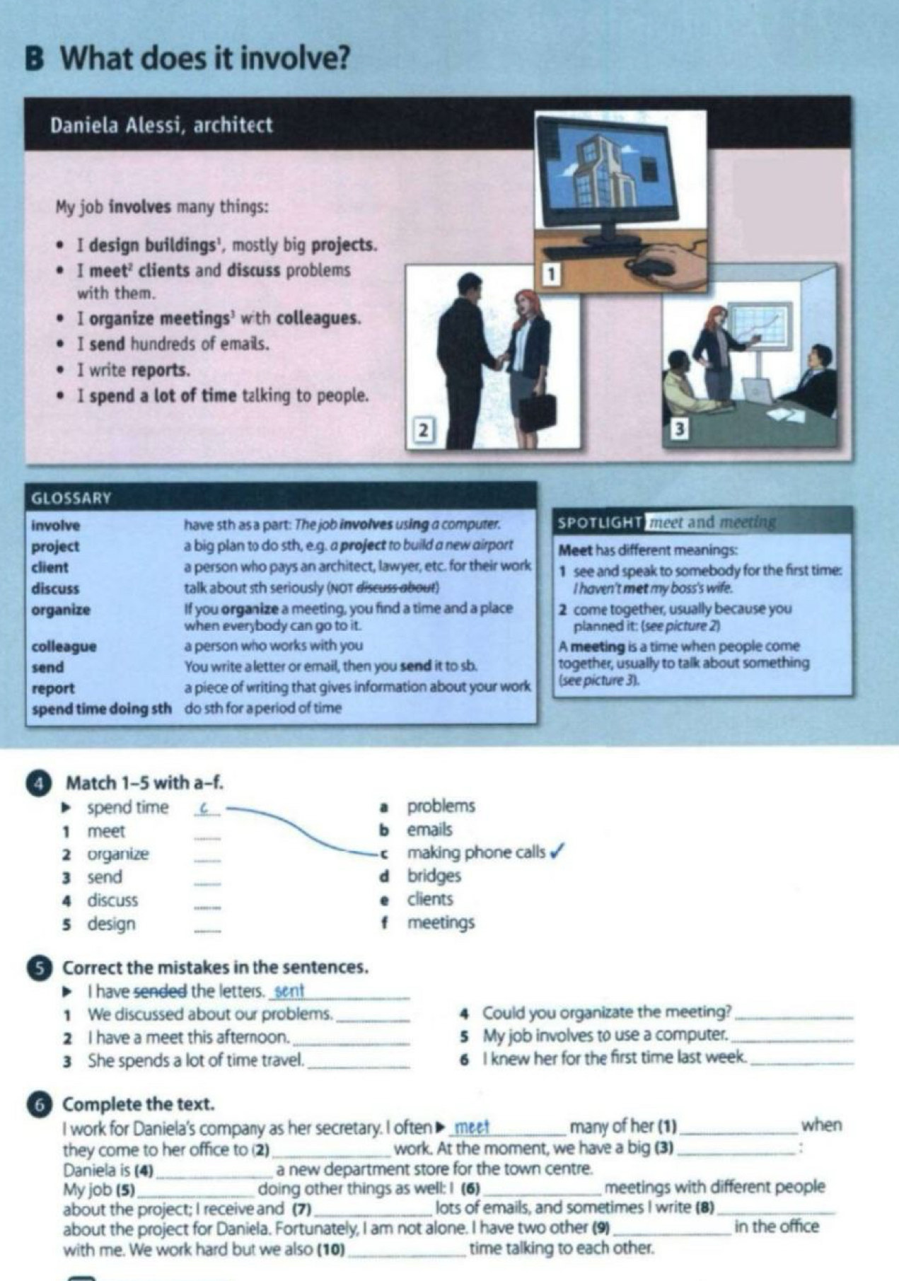 Gelöst:What does it involve? GLOSSARY involve have sth as a part: The ...