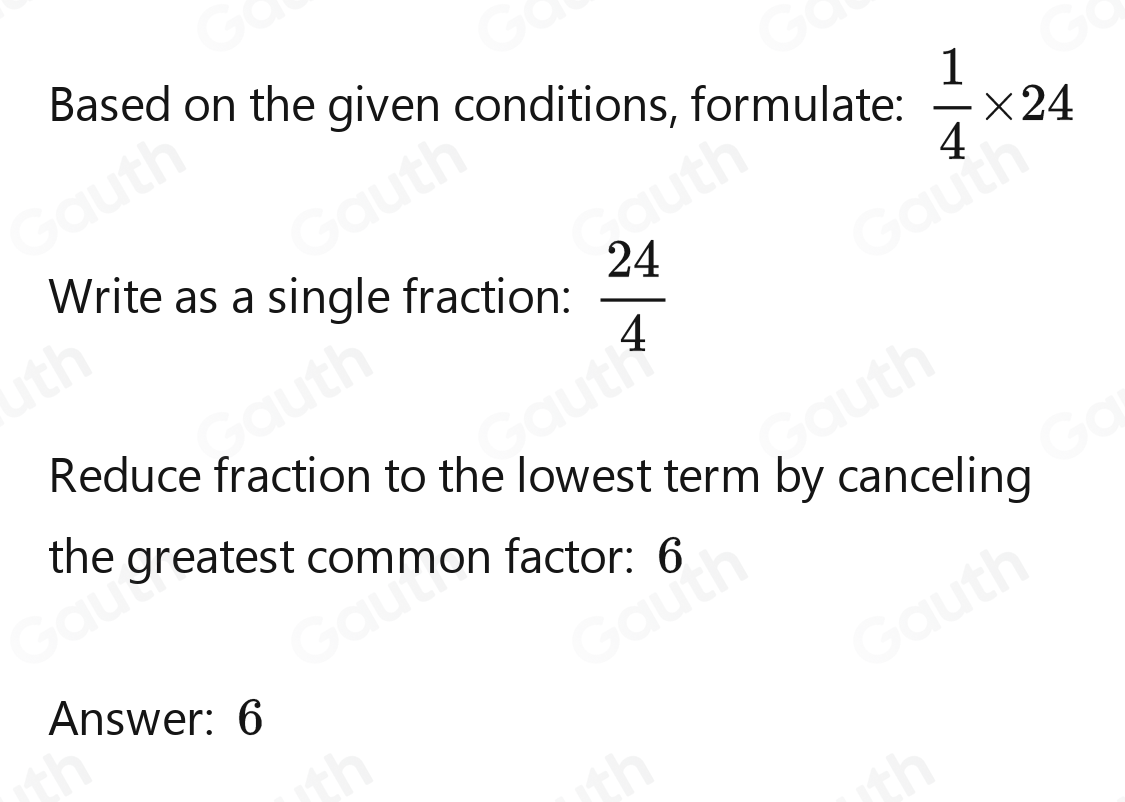 Solved: What is 1/4 of 24 ? [Math]