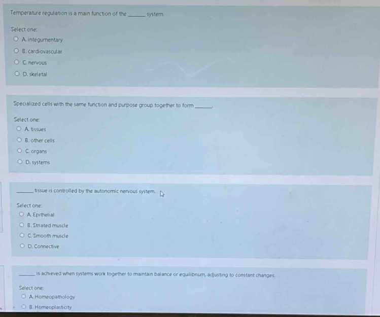 Solved: Temperature regulation is a main function of the _system ...