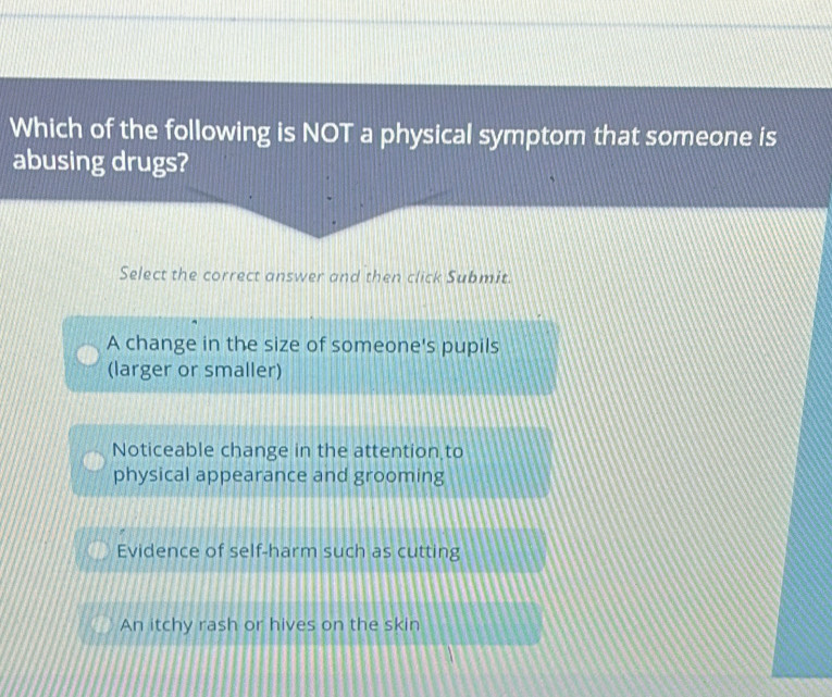Solved: Which of the following is NOT a physical symptom that someone ...